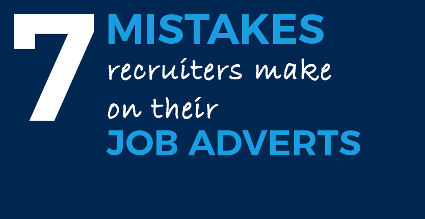 Top 7 mistakes recruiters make on their job adverts - Career Poster